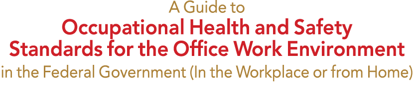 occupational health and safety standards for the office work environment